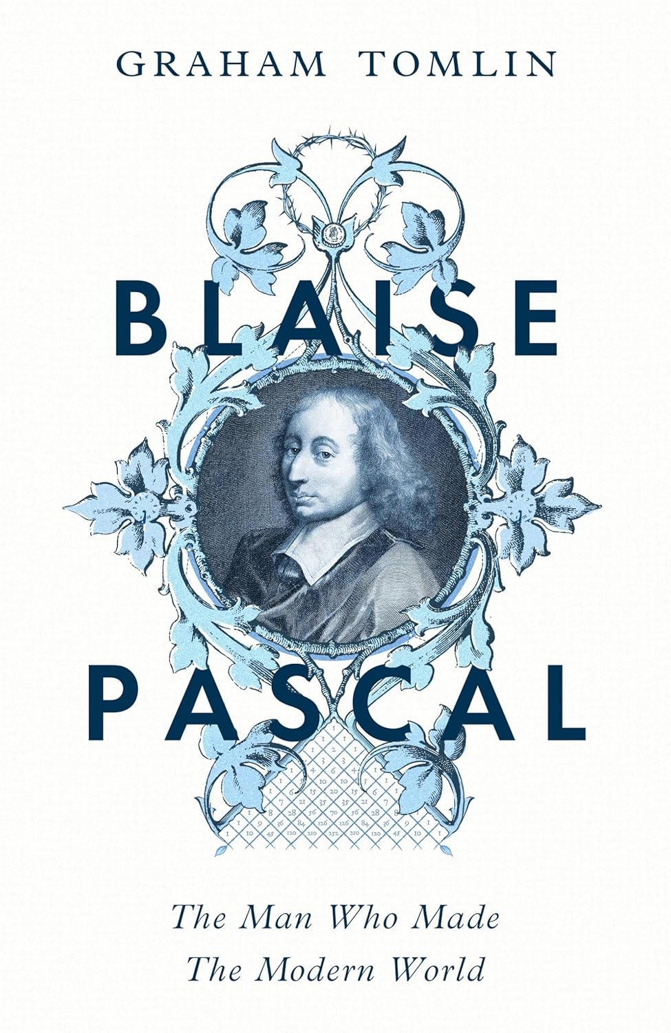 A Biography Worthy of the Genius of Blaise Pascal - Christian Scholar’s ...